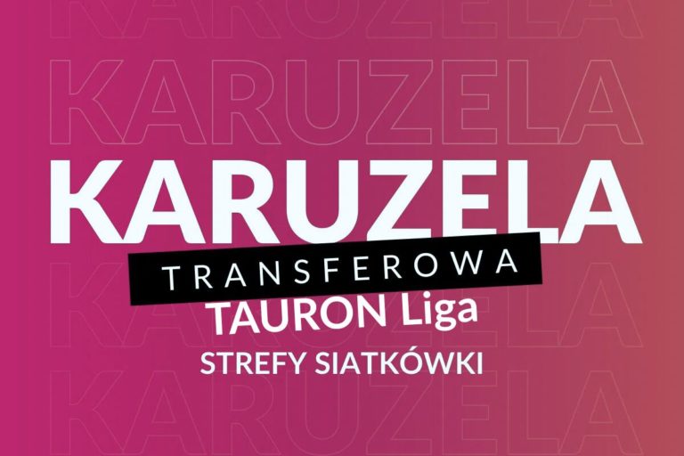 TAURON Liga - karuzela transferowa 2025/2026 - siatka.org